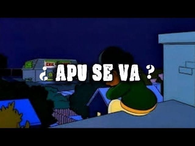 ¿Es verdad que Apu se va? Toda la verdad sobre la marcha de Apu de los ...